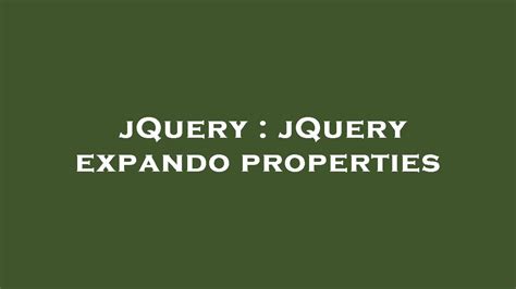 Jquery Jquery Expando Properties Youtube