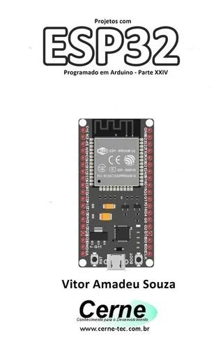 Livro Projetos Com Esp32 Programado Em Arduino Parte Xxiv Mercadolivre