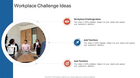 Workplace Challenge Ideas In Powerpoint And Google Slides Cpb PPT Template