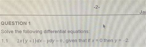 Solved 2question 1solve The Following Differential