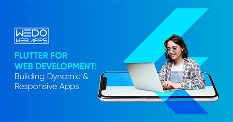 Flutter For Web Development Build Dynamic And Responsive Apps