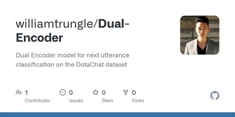 GitHub Williamtrungle Dual Encoder Dual Encoder Model For Next Utterance Classification On