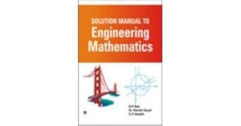 Solution Manual To Engineering Mathematics By N P Bali