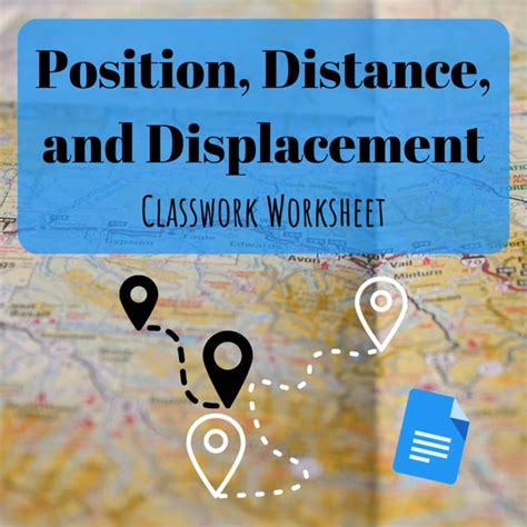 Position Distance And Displacement Classroom Worksheet By Corines