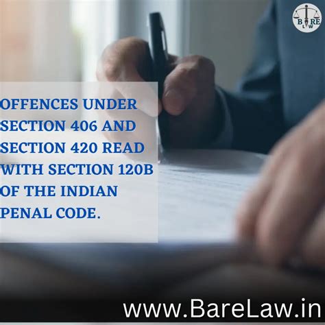 Offences Under Section 406 And Section 420 Read With Section 120b Of The Indian Penal Code