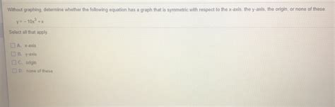 Solved Without Graphing Determine Whether The Following