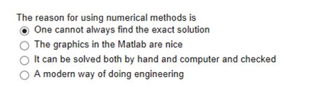 solved the reason for using numerical methods is one cannot