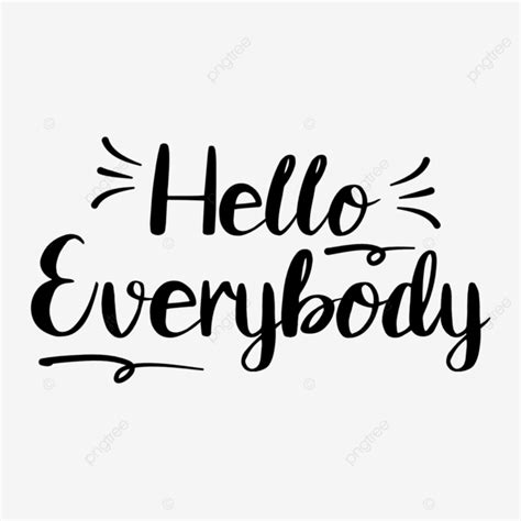 Hello Everybody Art Text With Element Effect Vector Heli Hello Text
