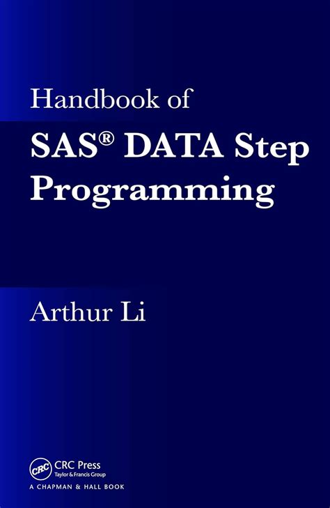 Handbook Of Sas® Data Step Programming 1 Li Arthur
