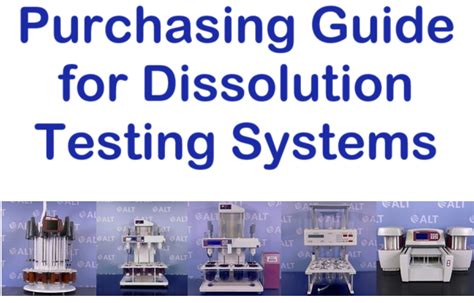 Purchasing Guide For Dissolution Testing Systems Alt American