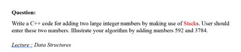 Solved Write A C Code For Adding Two Large Integer Numbers