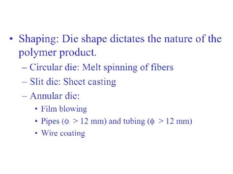 Polymer Processing Processing Is The Source Of