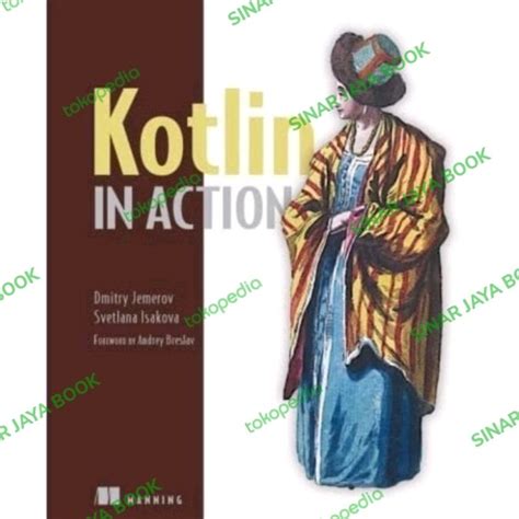 Jual Buku Kotlin In Action Jakarta Barat SINAR JAYA BOOK Tokopedia