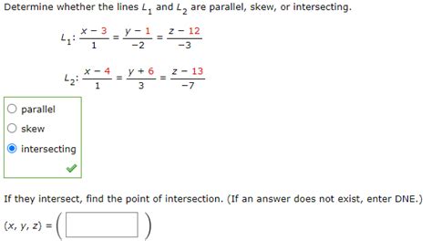Solved If They Intersect Find The Point Of Intersection Chegg