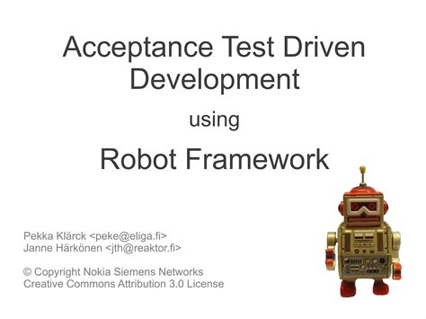 Slides Acceptance Test Driven Development Using Robot Frameworkpdf