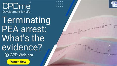 Terminating Pea Arrest Whats The Evidence By Matt Stringfellow Cpd