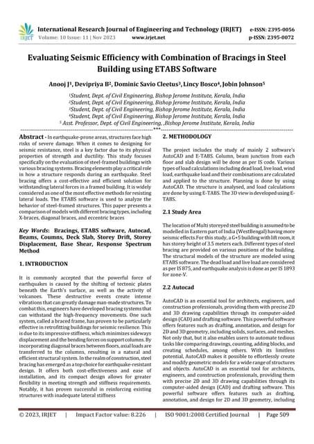 Evaluating Seismic Efficiency With Combination Of Bracings In Steel Building Using Etabs