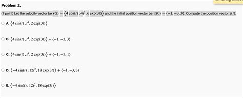 Solved Point Let The Velocity Vector Be Chegg Com