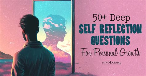 50 Deep Self Reflection Questions For Personal Growth
