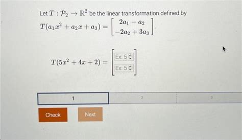 Solved Let T P2R2 Be The Linear Transformation Defined By Chegg Com
