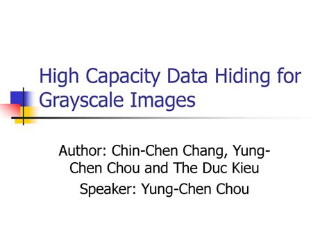 High Capacity Data Hiding For Grayscale Images Ppt Download