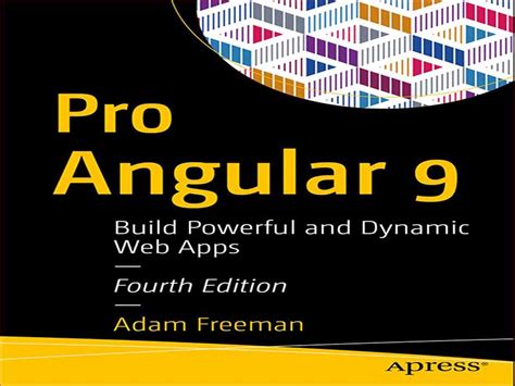 دانلود کتاب Pro Angular 9 برنامه های وب قدرتمند و پویا بسازید مجله