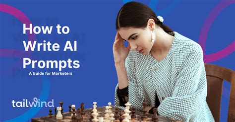 How To Write AI Prompts A Guide For Marketers INFOGRAPHIC Tailwind Blog