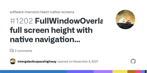 Fullwindowoverlay Full Screen Height With Native Navigation Header Issue Software