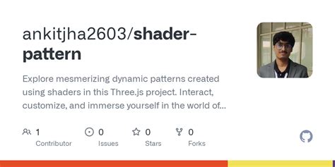 GitHub Ankitjha2603 Shader Pattern Explore Mesmerizing Dynamic