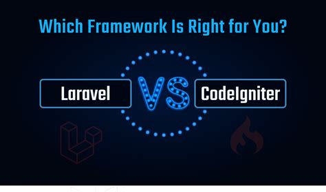 Laravel Vs Codeigniter Which Framework Is Right For You Hexeam