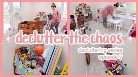 Declutter The Chaos Playroom And Toy Declutter Part 1 Declutter With Me Series Episode 7