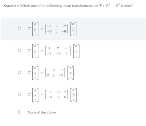 Solved 7t Question Find The Matrix For The Linear