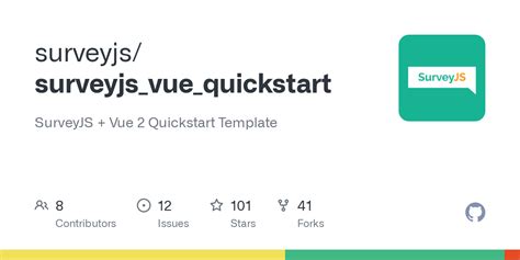 Github Surveyjssurveyjsvuequickstart Vuejs Quickstart Boilerplate For Surveyjs Survey