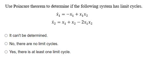 Solved Use Poincare Theorem To Determine If The Following