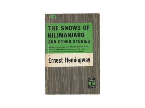 The Snows Of Kilimanjaro And Other Stories By Ernest Hemingway Scribner