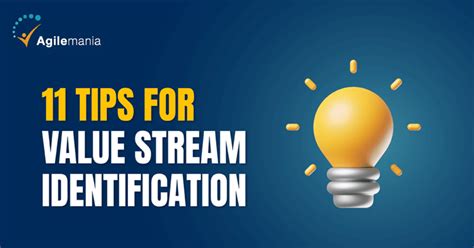 Top Tips For Value Stream Identification Agilemania