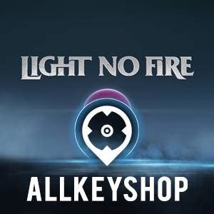 Buy Light No Fire Cd Key Compare Prices