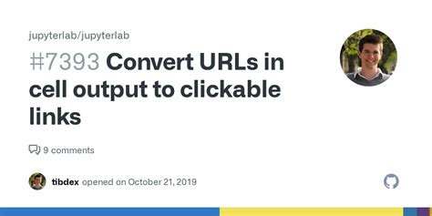 Convert Urls In Cell Output To Clickable Links · Issue 7393 · Jupyterlabjupyterlab · Github