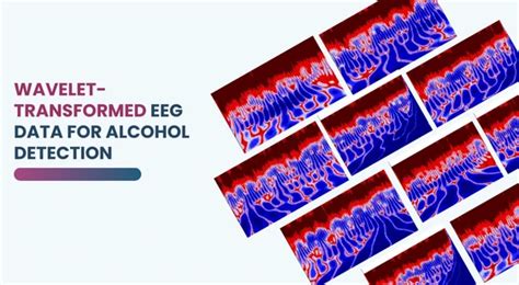 wavelet transformed eeg dataset for alcoholism detection