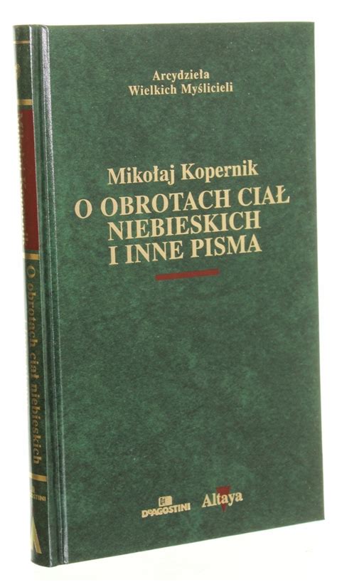 O Obrotach Cia Niebieskich I Inne Pisma Kopernik