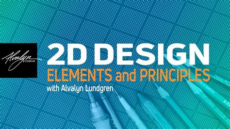 2D Design Elements And Principles Part 2 Alvalyn Creative ACademy