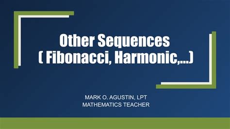 Fibonacci And Harmonic Sequence Grade 10pptx Fibonacci And Harmonic Sequence Grade 10pptx