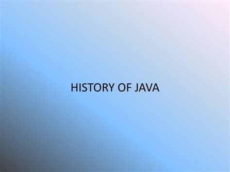 History Of Java Ppt