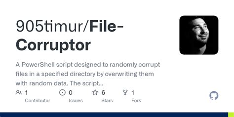 Github 905timurfile Corruptor A Powershell Script Designed To Randomly Corrupt Files In A