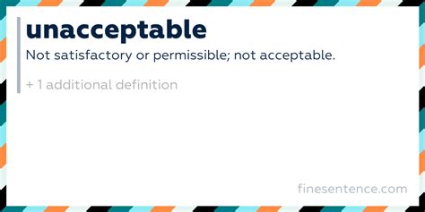 Unacceptable Definition Meaning And Examples In English