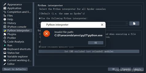 续：python 新环境的创建并在 Spyder 中转换 如何解决转换环境时报错：invalid File Path艽野尘梦 Better 的博客 Csdn 博客 艽野尘梦 博客园