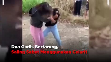 Dua Gadis Bertarung Saling Sabet Menggunakan Celurit Ipol Id
