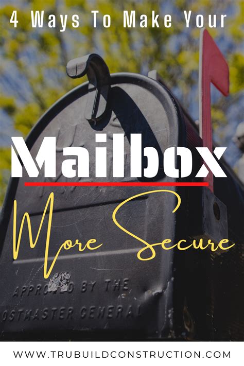 4 Ways To Make Your Mailbox More Secure — Trubuild Construction