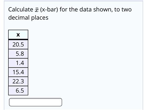 Answered Calculate X Bar For The Data Shown Bartleby