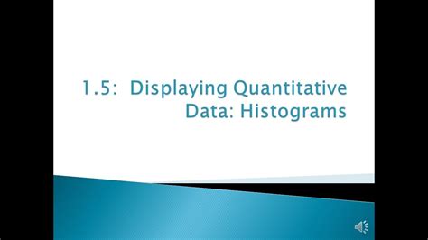 Stats Honors 1 5 Displaying Quantitative Data Histograms YouTube